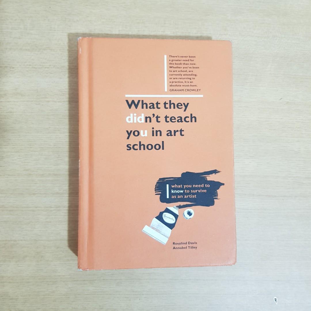 What They Didn T Teach You In Art School Book Hobbies Toys Books