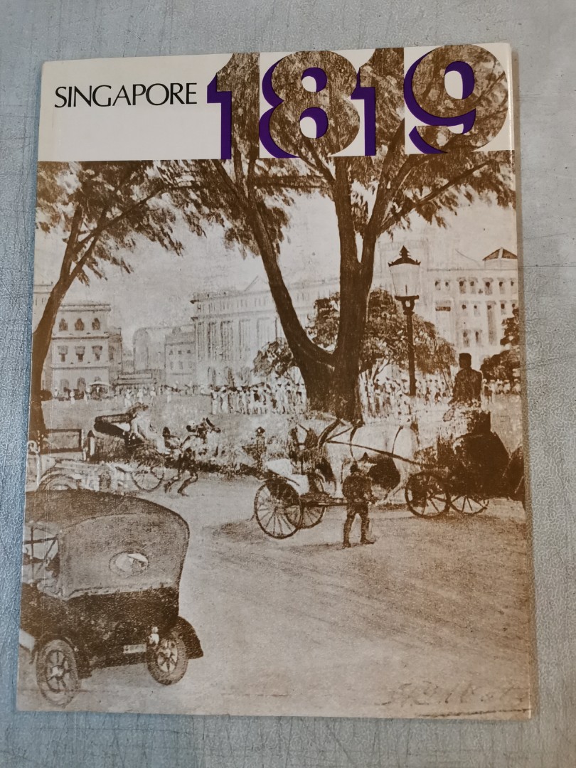 1969 book on the 150th year founding of Singapore by Goodwood group of ...