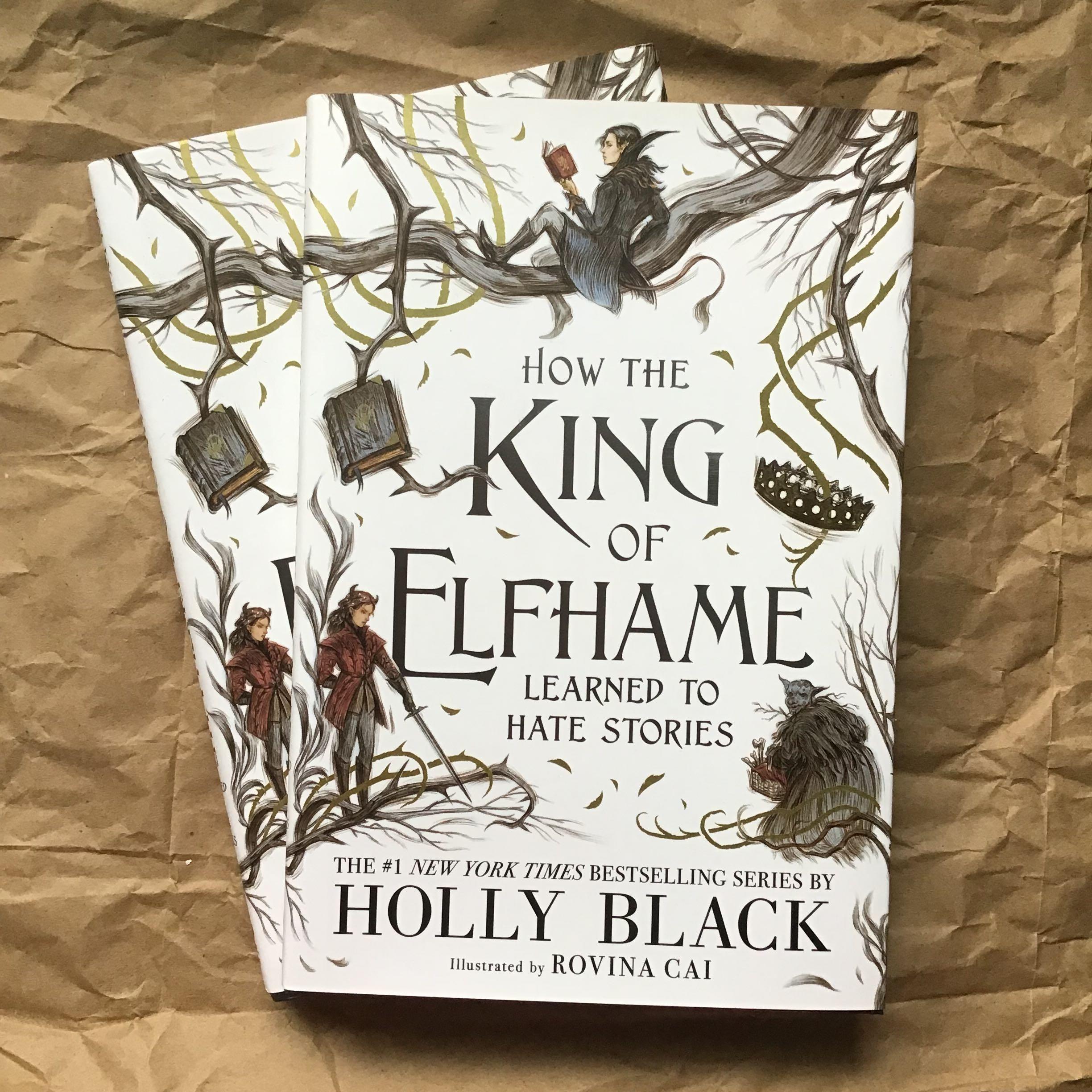 HB How the King of Elfhame Learned to Hate Stories by Holly Black ...