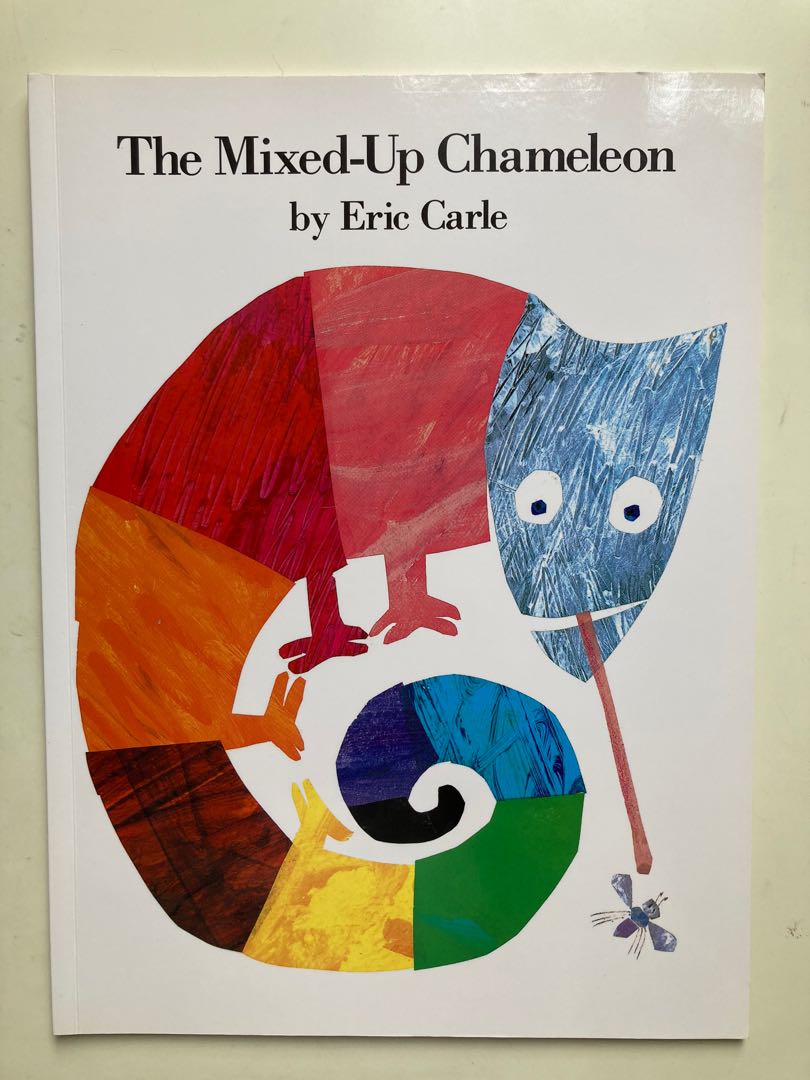 The Mixed-Up Chameleon by Eric Carle, 興趣及遊戲, 書本 & 文具, 小朋友書 - Carousell