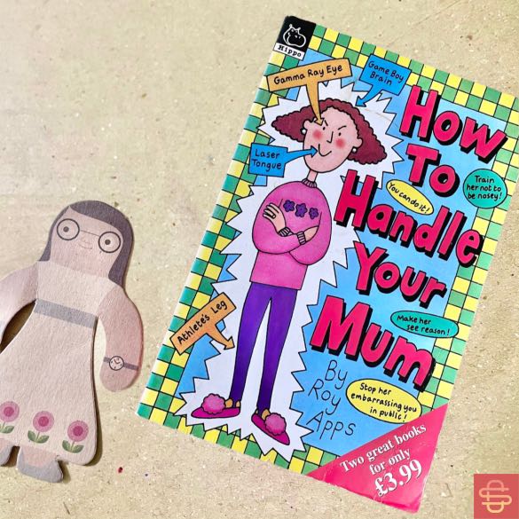 How to Handle Your Mum, How to Handle Your Dad by Roy Apps Children's ...