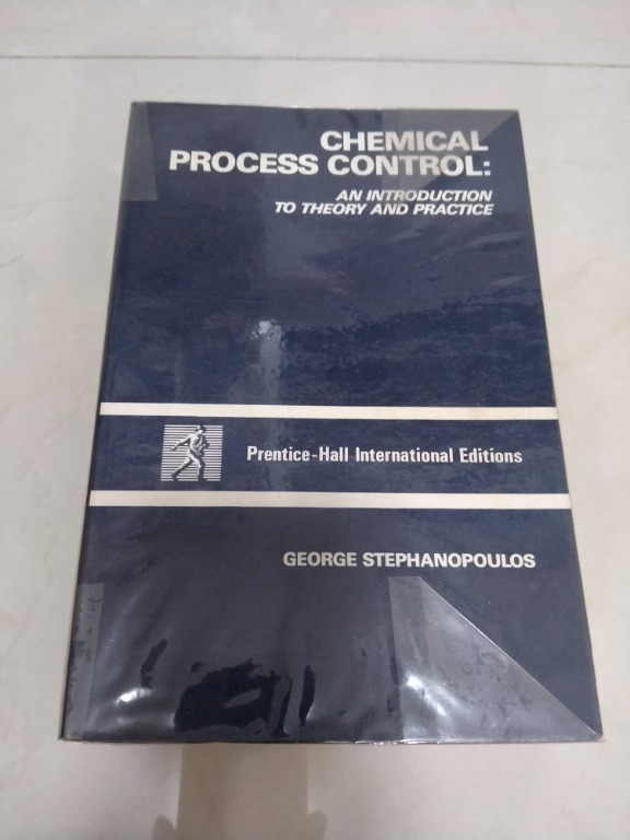 Chemical Process Control (George Stephanopoulos), Hobbies & Toys, Books ...