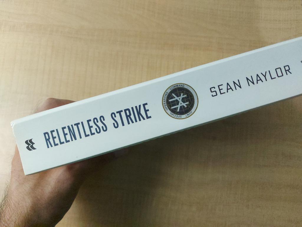 Relentless Strike: The Secret History of Joint Special Operations ...