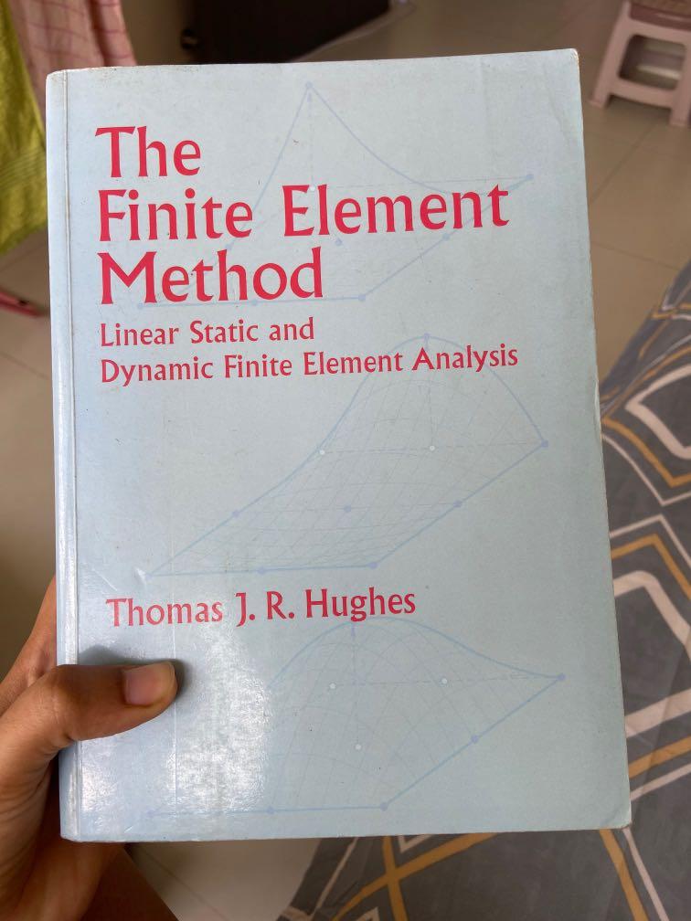 The Finite Element Method by Thomas JR Hughes, Hobbies & Toys, Books & Magazines, Textbooks on ...