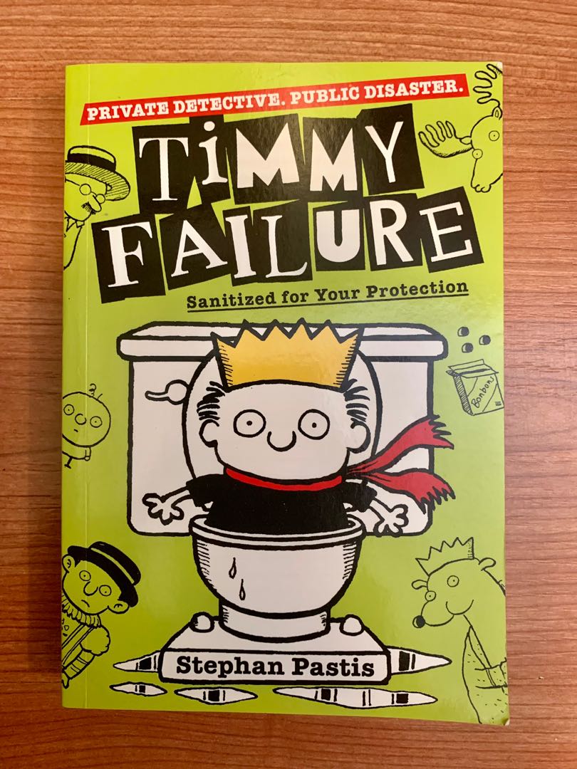Timmy Failure Book - Sanitized for your Protection, Hobbies & Toys ...