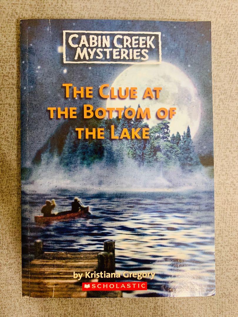 Scholastic-The clue at the bottom of the lake, 興趣及遊戲, 書本 & 文具, 小說及非小說 ...