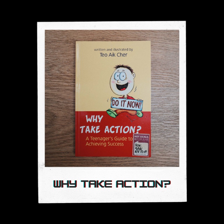 [BOOK] Why Take Action? - A Teenager's Guide to Achieving Success ...