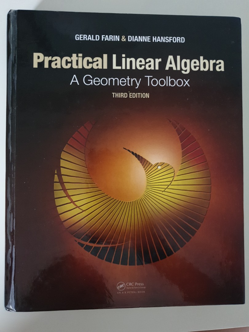 Practical Linear Algebra - Gerald Farin & Dianne Hansford, Hobbies ...