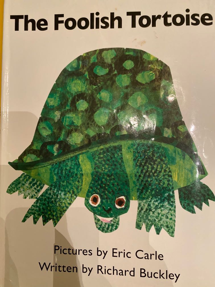 Eric Carle The a Foolish Tortoise, 其他, 其他 - Carousell