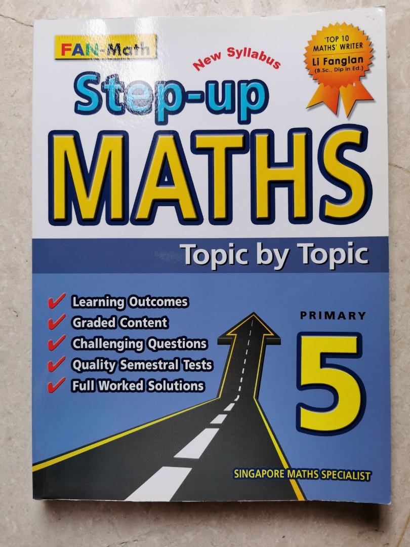 FAN-Math Step-up MATHS Yopic by Topic Primary 5, Hobbies & Toys, Books ...