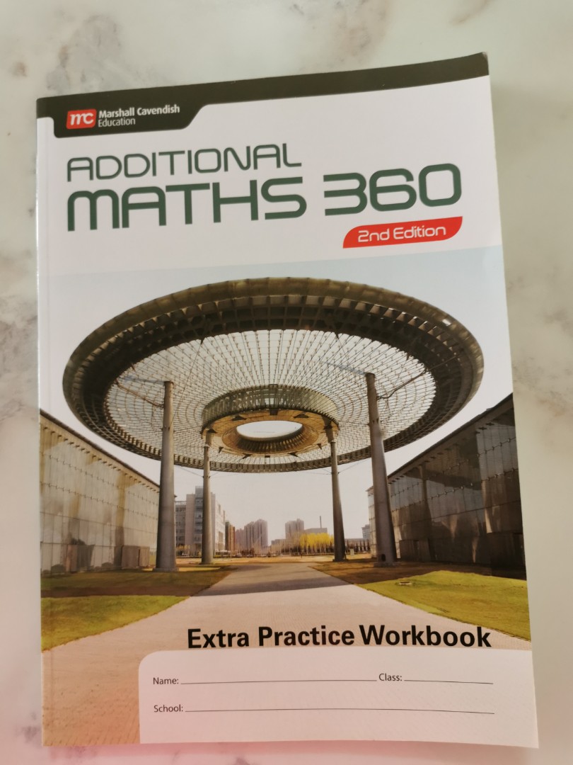 Marshall Cavendish additional mathematics extra practice workbook ...