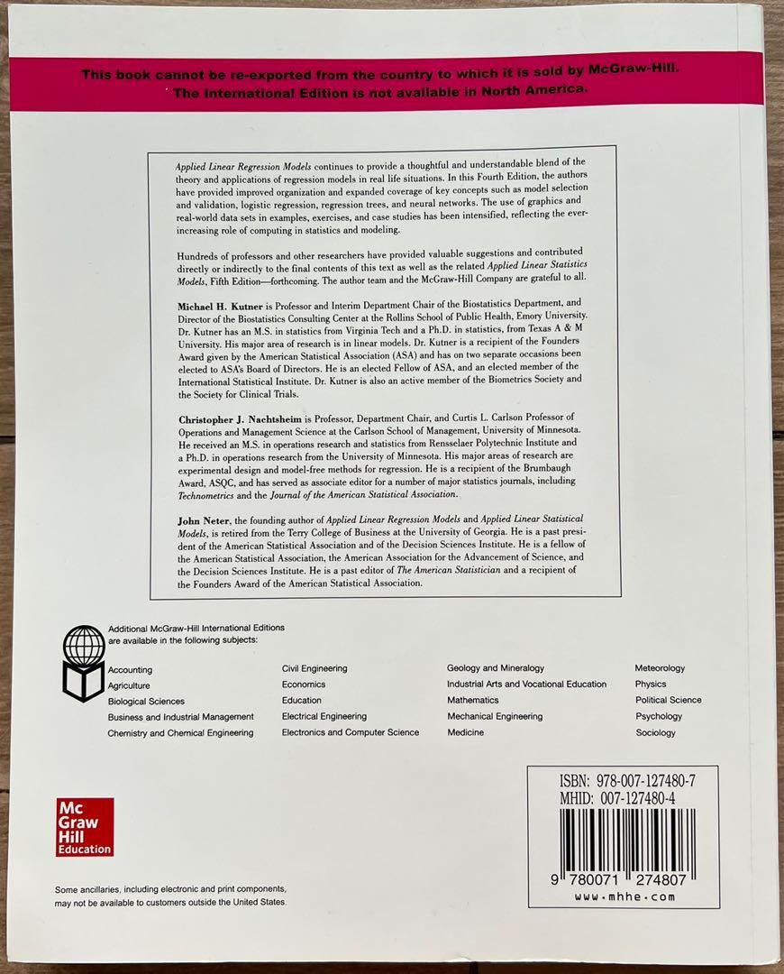 Applied Linear Regression Models (Kutner Nachtsheim Neter), International Edition, 4th Edition ...