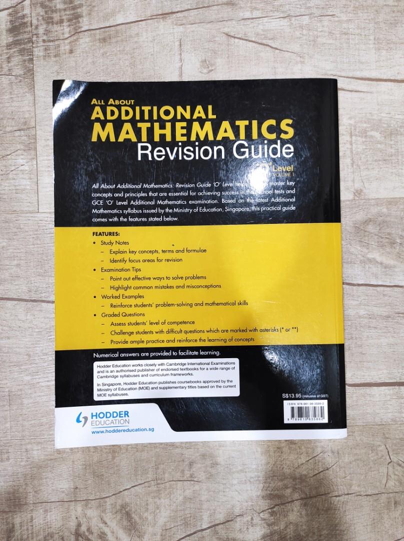 ALL ABOUT ADDITIONAL MATHEMATICS Revision Guide 'O' Level Volume 1 ...
