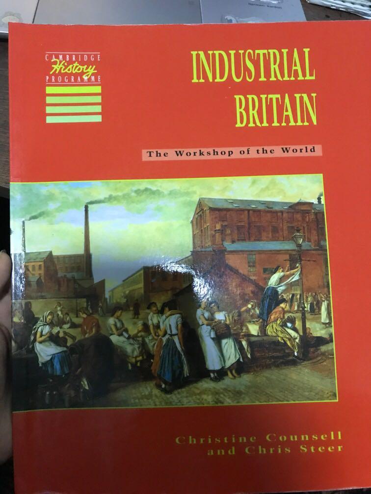 Industrial Britain - the workshop of the world (Cambridge History ...