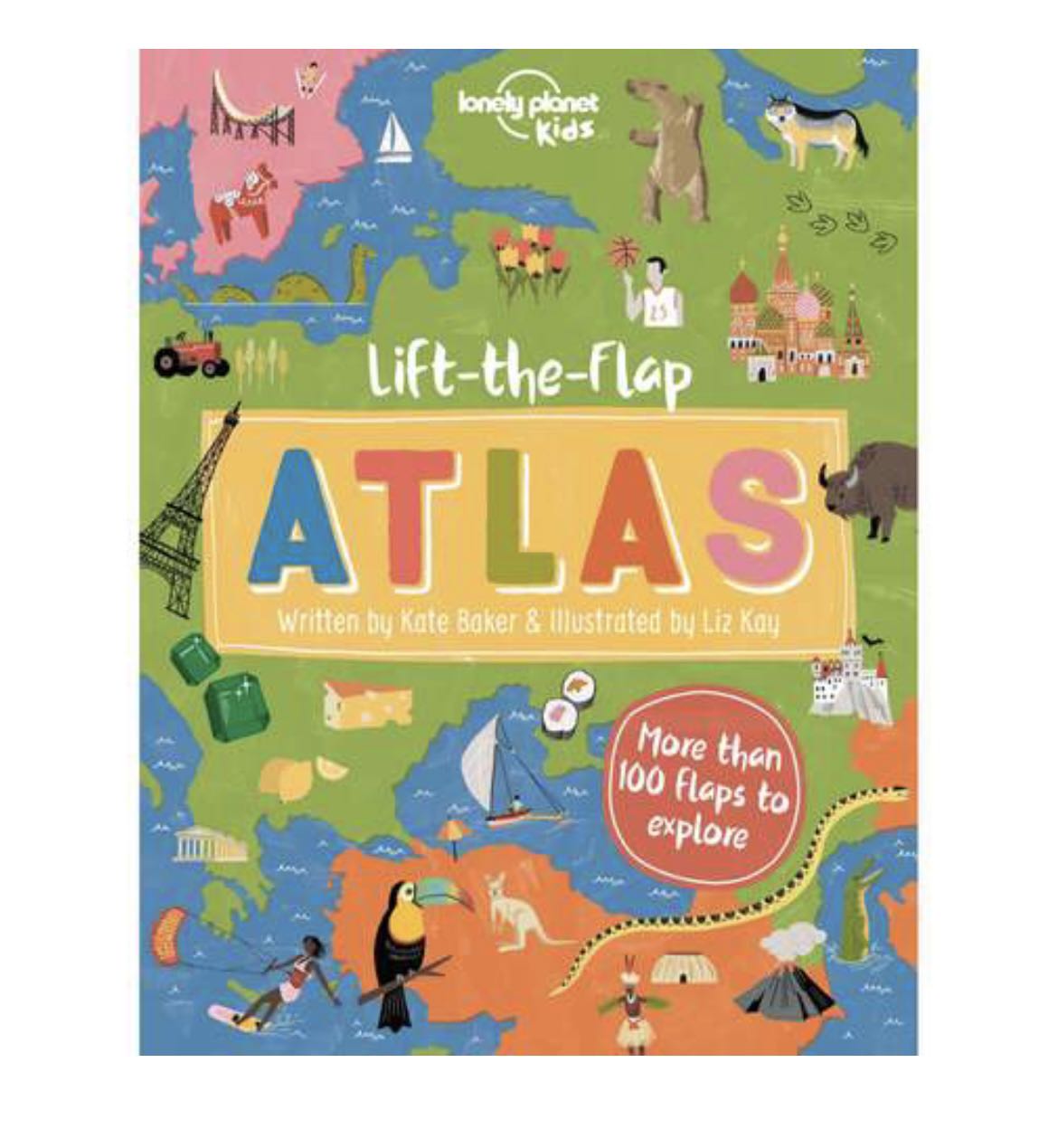 Lonely Planet Kids Lift-the-Flap Atlas by Kate Baker - Book | Around ...