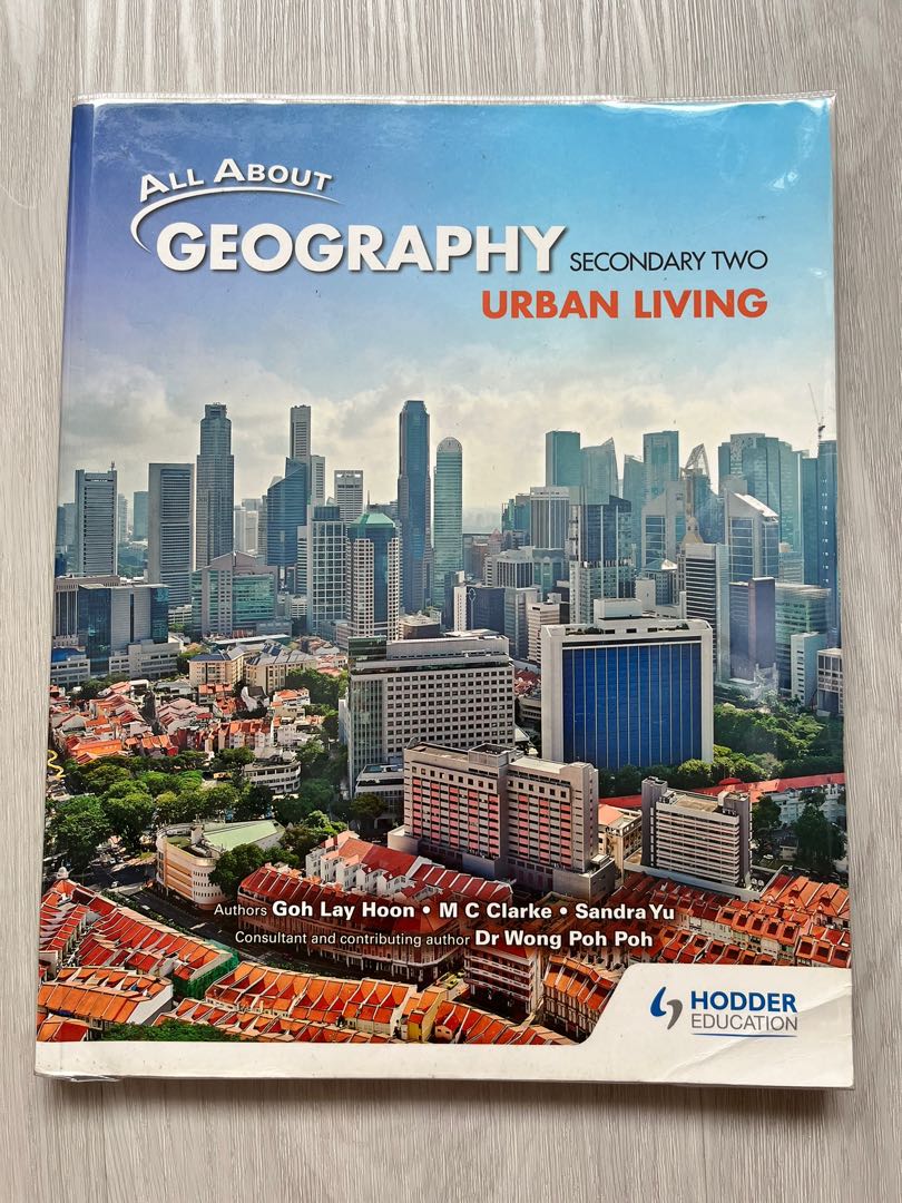 All About Geography Urban Living Textbook Secondary 2 (Hodder), Hobbies ...