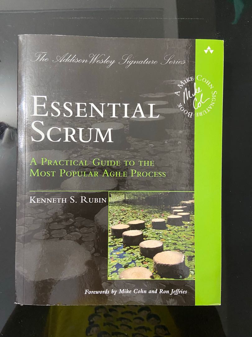 Essential Scrum: A practical guide to the most popular agile process, 興趣及遊戲, 書本 & 文具, 教科書 ...