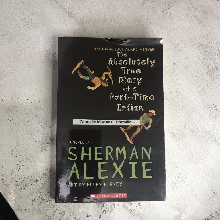 The Absolutely True Diary of A Part-Time Indian by Sherman Alexie ...