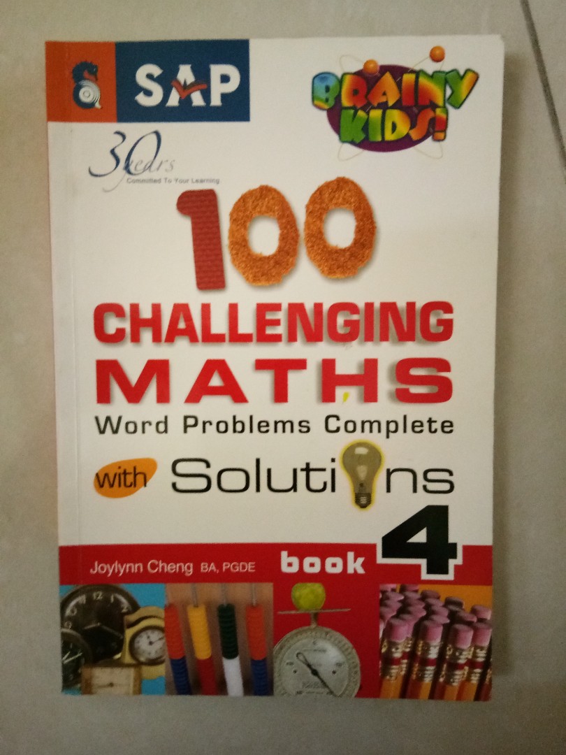 100 Challenging Singaporean Math word problems Book 4 (SAP), Hobbies ...
