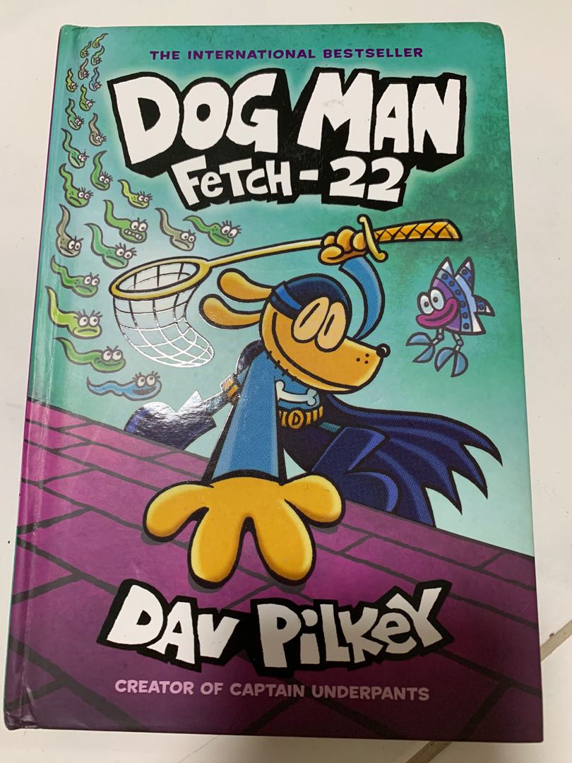 Dog Man-Fetch 22, Hobbies & Toys, Books & Magazines, Children's Books ...