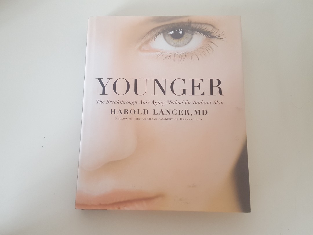 Younger: The Breakthrough Anti-Aging Method for Radiant Skin by Harold ...
