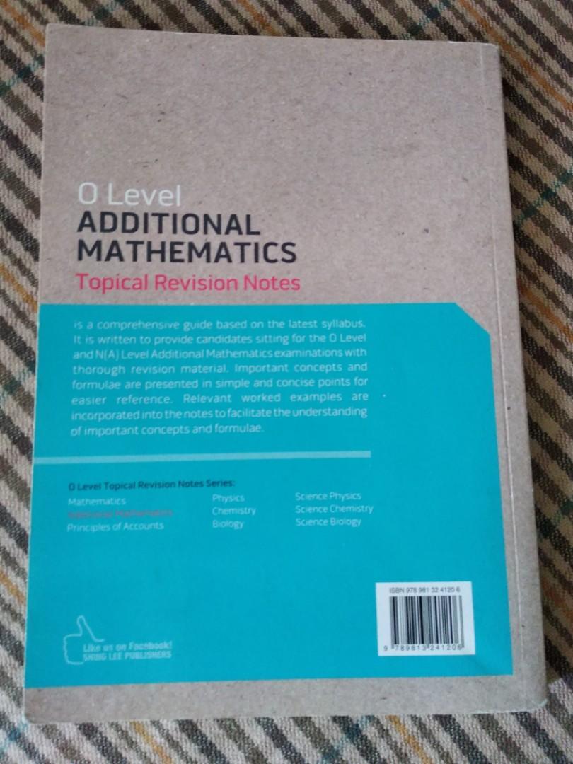 Additional Mathematics O Level Topical Revision Notes, Hobbies & Toys ...