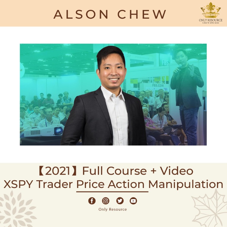 Alson Chew - XSPY Trader Price Action Manipulation course + Booklet ...