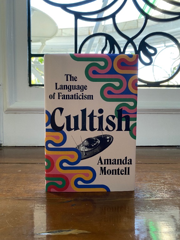 Cultish: The Language of Fantacism by Amanda Montell, Hobbies & Toys ...
