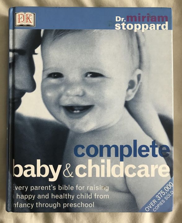 DK Book : Complete Baby and Childcare by Dr Miriam Stoppard, Hobbies ...