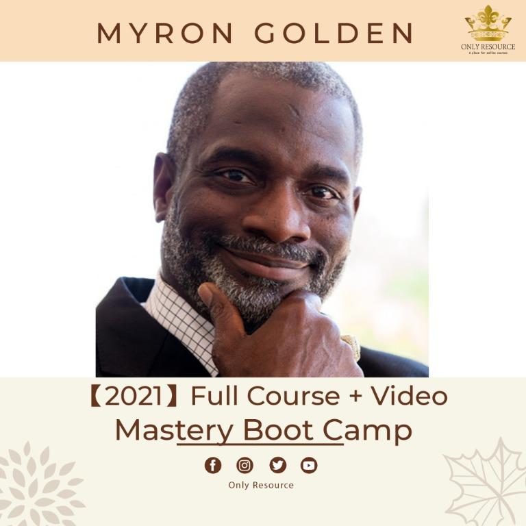 Myron Golden - Mastery Boot Camp【2021】{FULL COURSE + VIDEO}, Computers & Tech, Parts ...