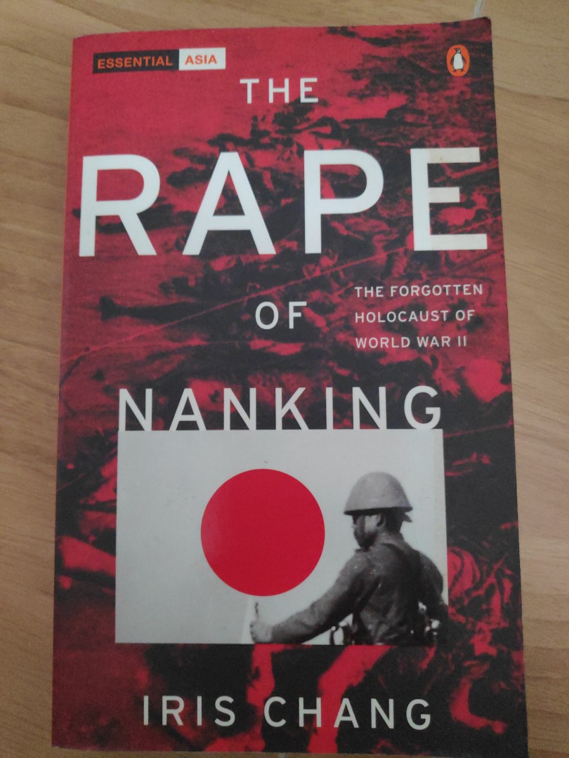 The rape of Nanking, Hobbies & Toys, Books & Magazines, Fiction & Non ...