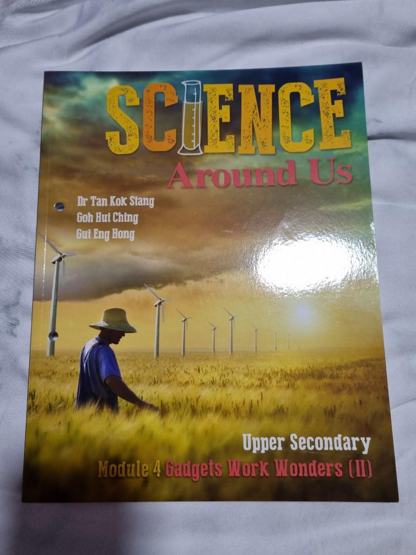 Science Around Us Upper secondary (Module 4 - Gadgets work Wonders II ...