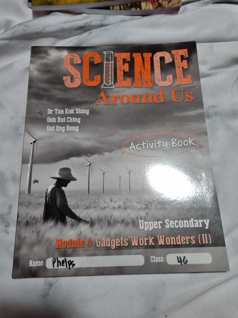 Science Around Us Upper secondary (Module 4 - Gadgets work Wonders II ...