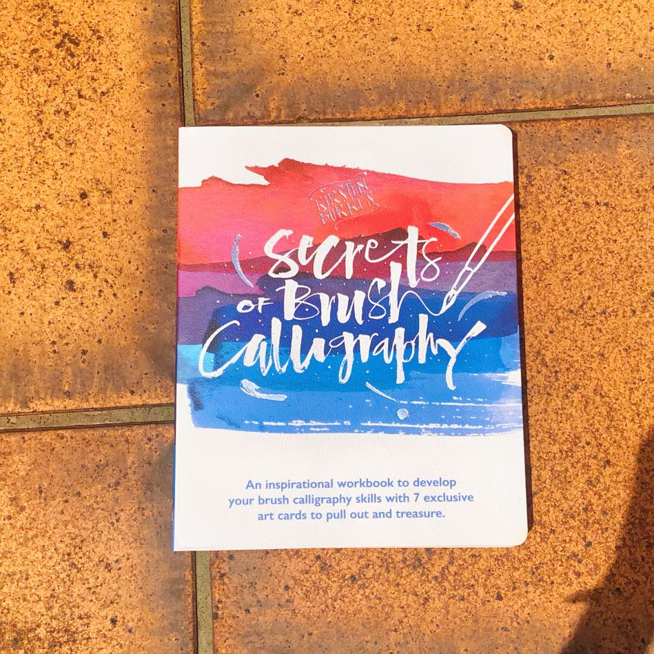 Secrets of Brush Calligraphy (Calligraphy/Hand-lettering Workbook ...