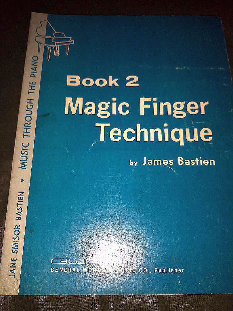 Magic Finger Technique by James Bastien (Book 2), Hobbies & Toys, Books ...