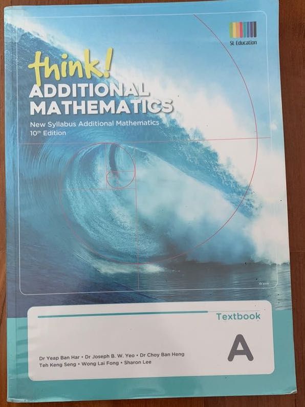 think! Additional Mathematics New Syllabus Additional Mathematics 10th ...