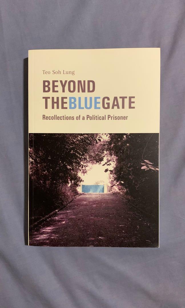 'Beyond The Blue Gate' by Teo Soh Lung, Hobbies & Toys, Books ...