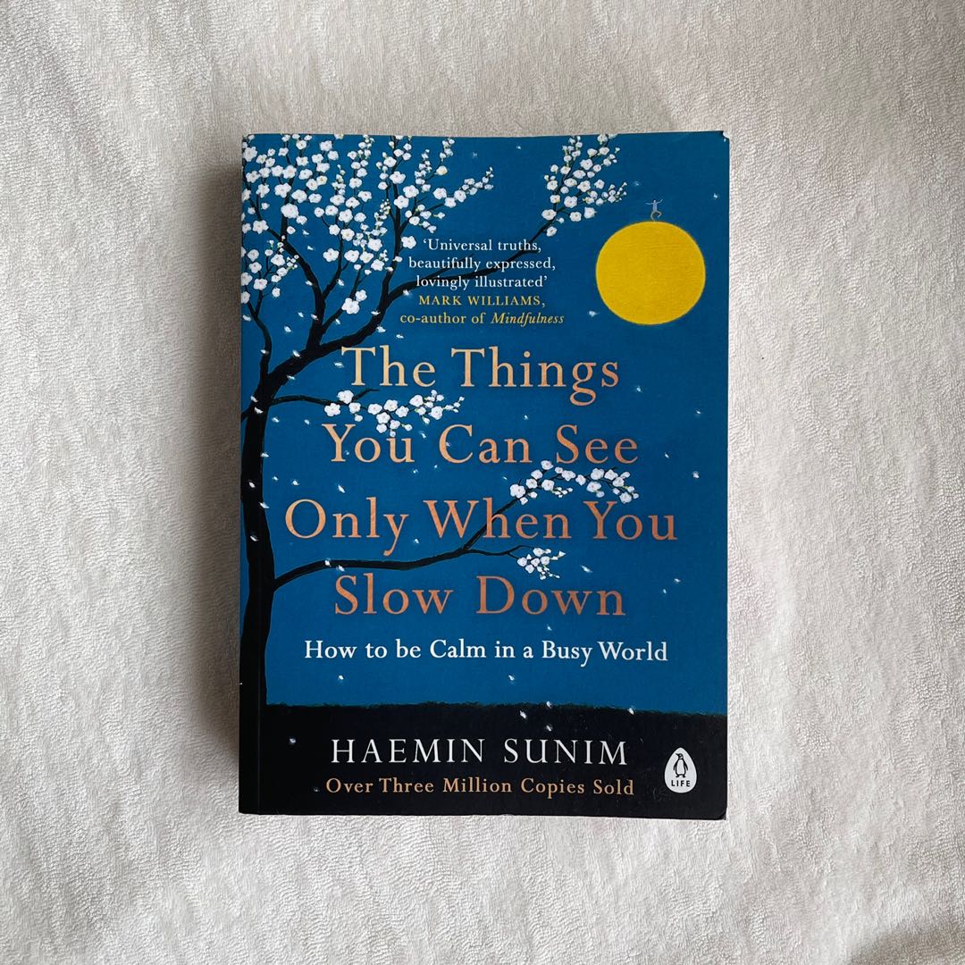 Haemin Sunim - The Things You Can See Only When You Slow Down, Hobbies ...