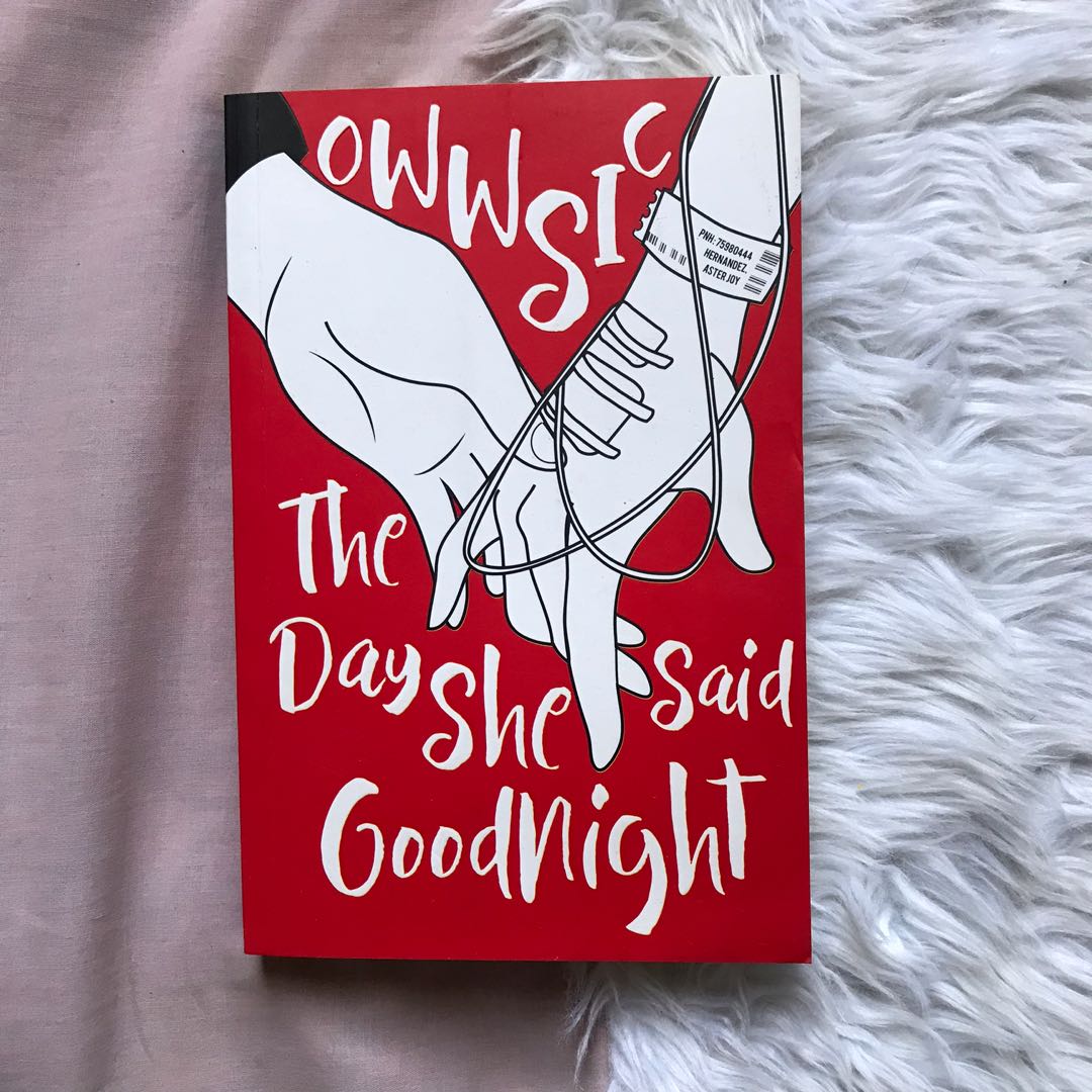 THE DAY SHE SAID GOODNIGHT BOOK OWWSIC, Hobbies & Toys, Books ...