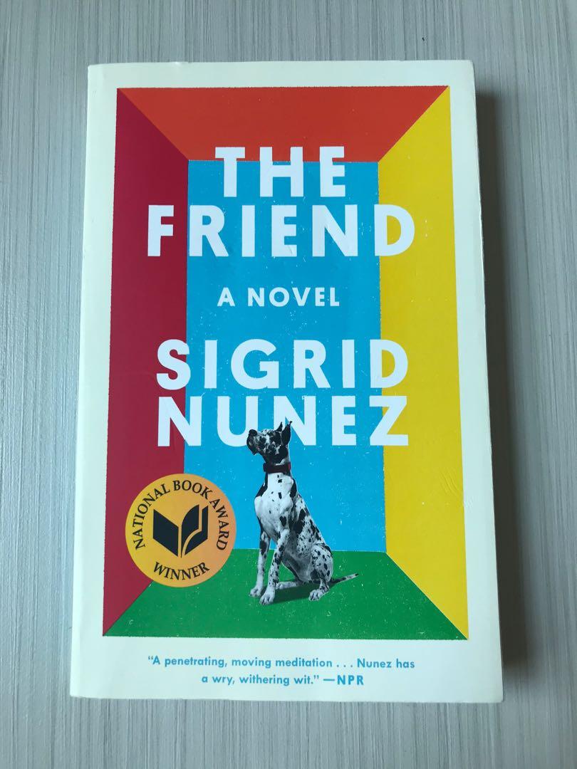 The Friend- Sigrid Nunez, Hobbies & Toys, Books & Magazines, Fiction ...
