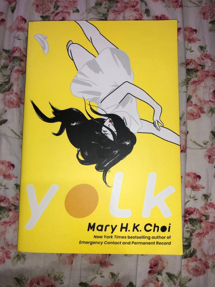 Yolk by Mary HK Choi, Hobbies & Toys, Books & Magazines, Fiction & Non ...