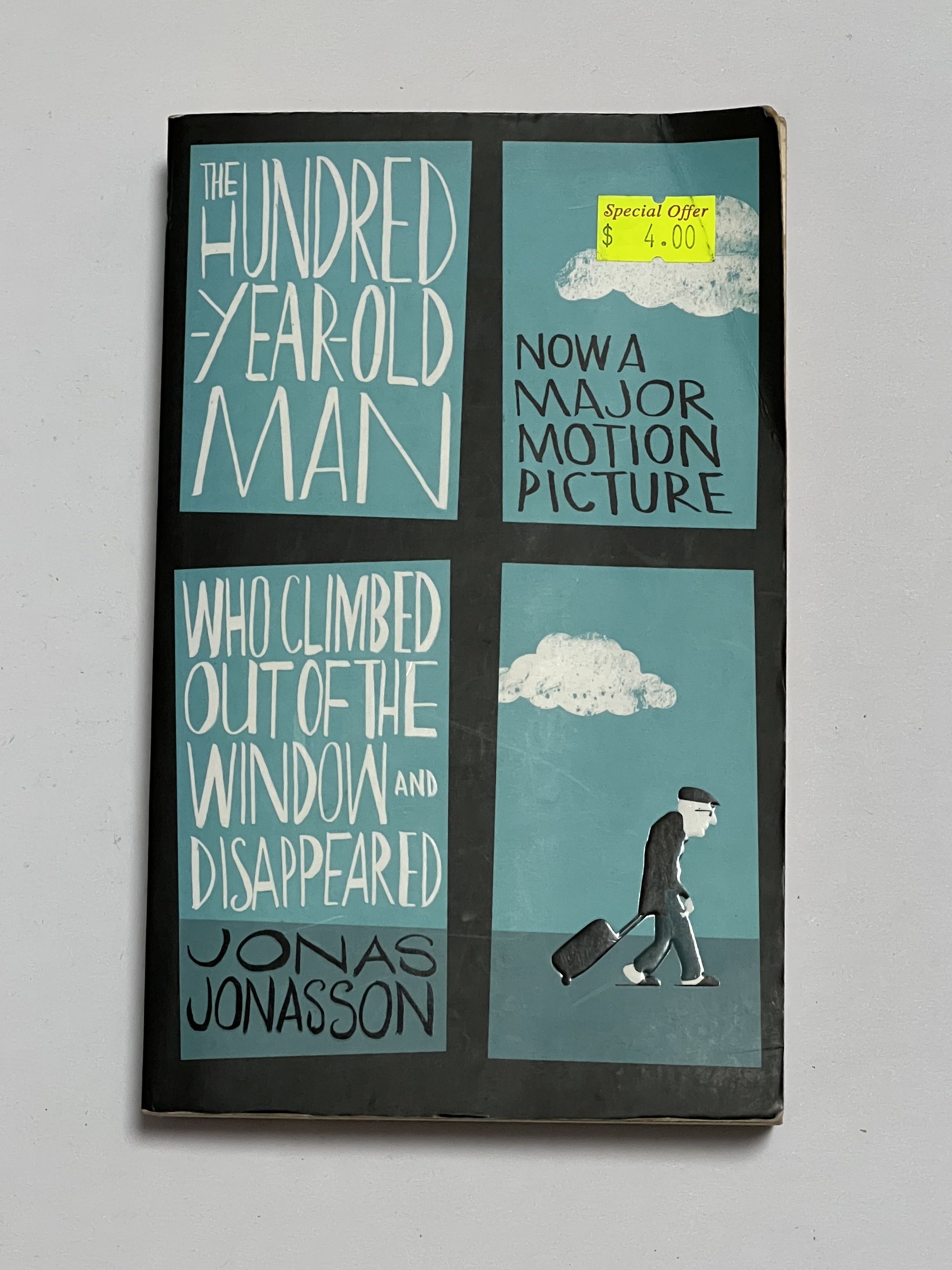 The Hundred-Year-Old Man Who Climbed Out the Window and Disappeared ...