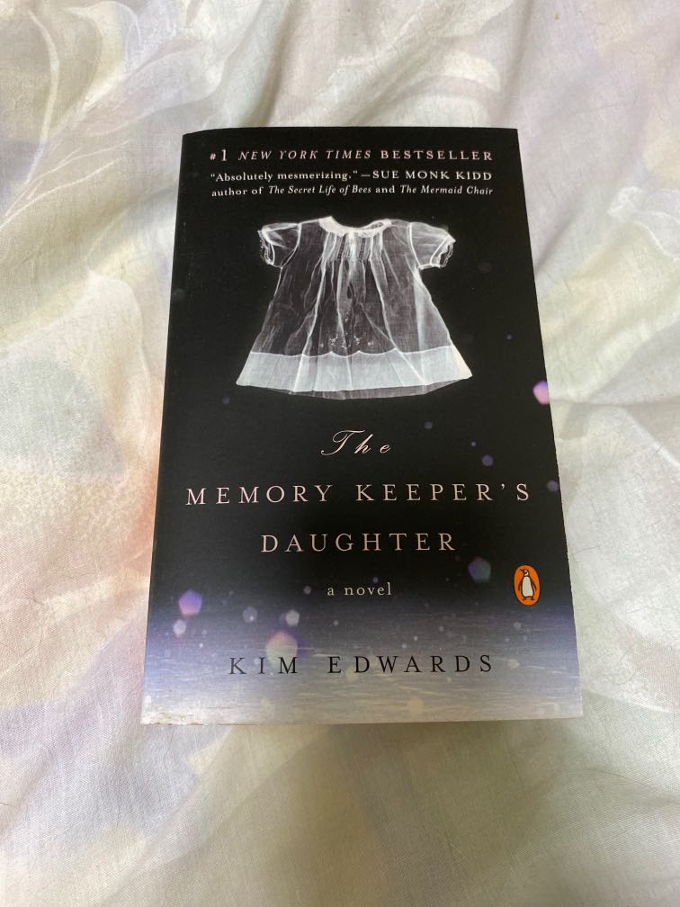 The Memory Keeper’s Daughter by Kim Edwards, 興趣及遊戲, 書本 & 文具, 小說 & 故事書 ...