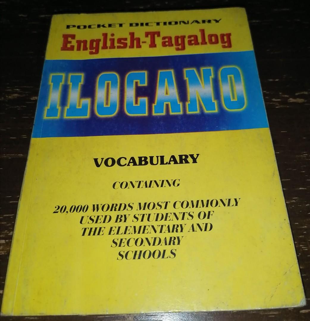 ENGLISH-TAGALOG-ILOCANO VOCABULARY Most Commonly used in Elementary and ...