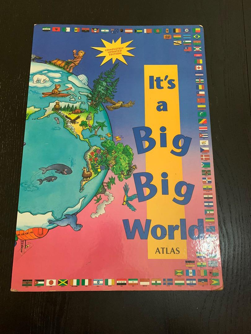 It’s a Big Big World Atlas, Hobbies & Toys, Books & Magazines, Children ...
