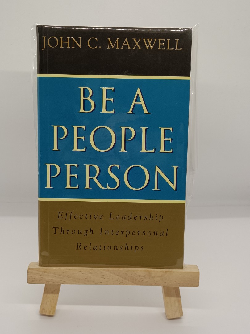 Be A People Person : Effective Leadership Through Interpersonal ...