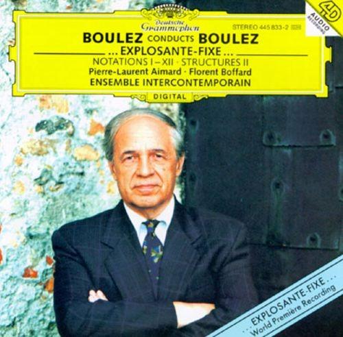 CD: "BOULEZ Conducts BOULEZ" - "...Explosante-fixe..." for 3 FLUTES ...