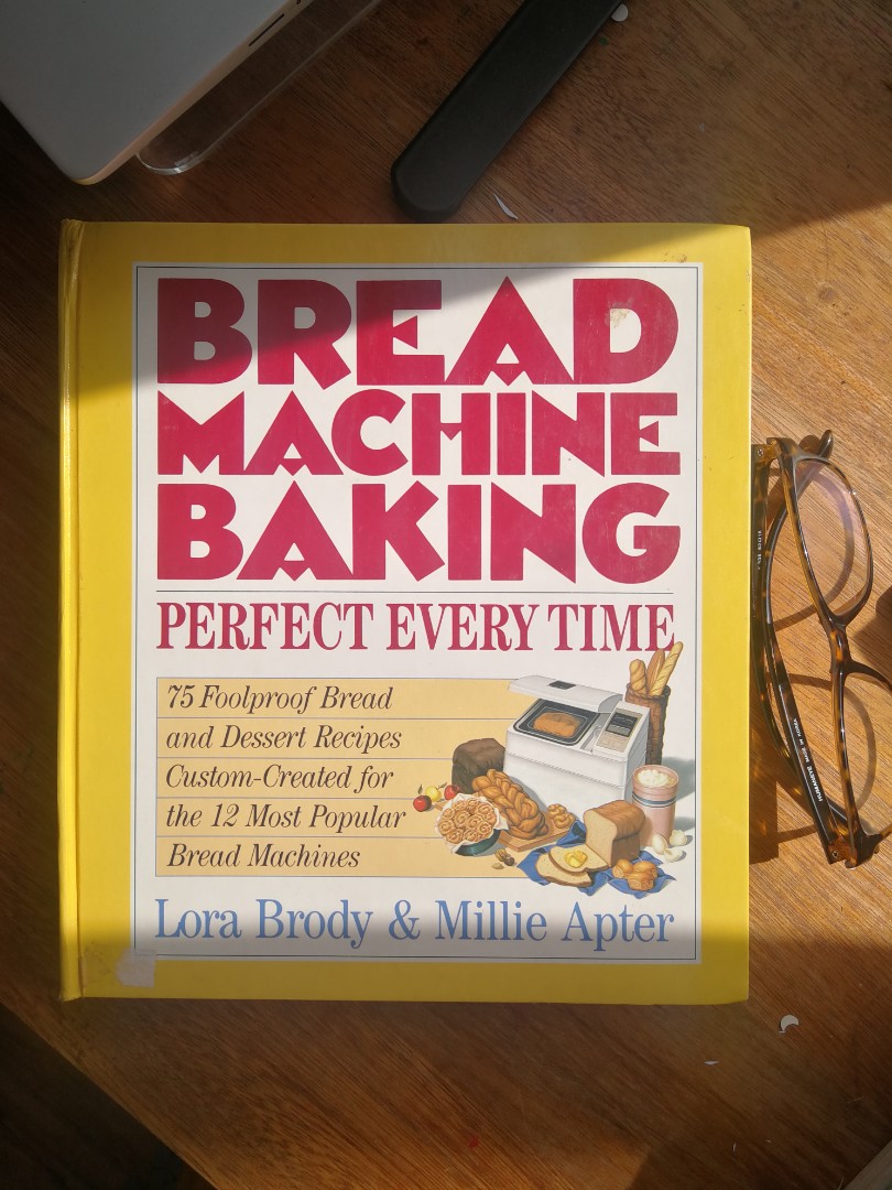 Bread Machine Baking Brody and Apter, Food & Drinks, Homemade Bakes on ...