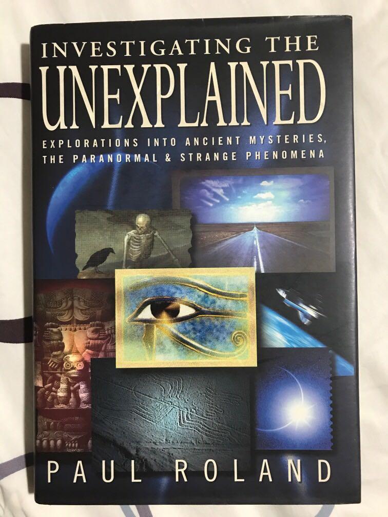 Investigating the Unexplained by Paul Roland, Hobbies & Toys, Books ...