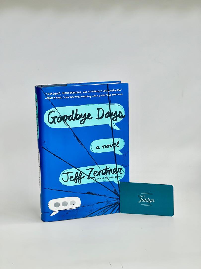 Goodbye Days by Jeff Zentner, Hobbies & Toys, Books & Magazines ...